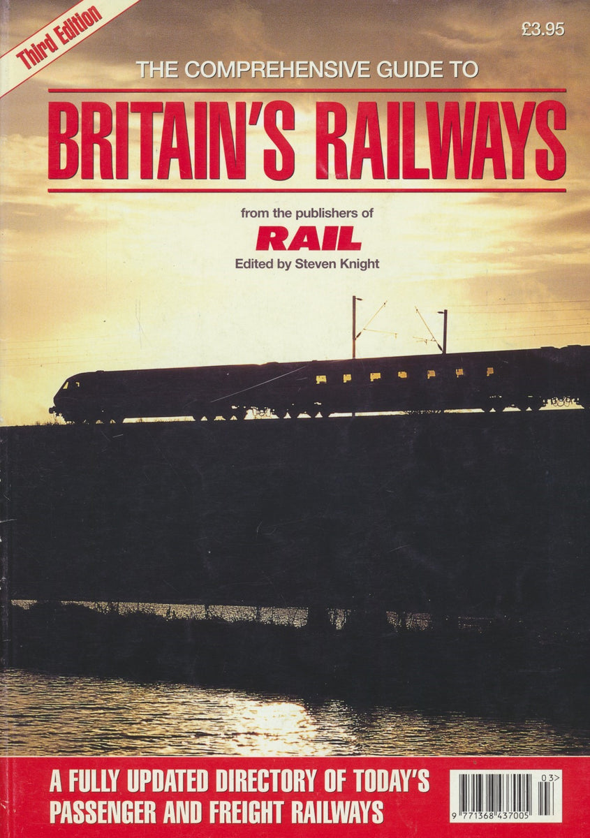 The Comprehensive Guide to Britain's Railways – Rail Books
