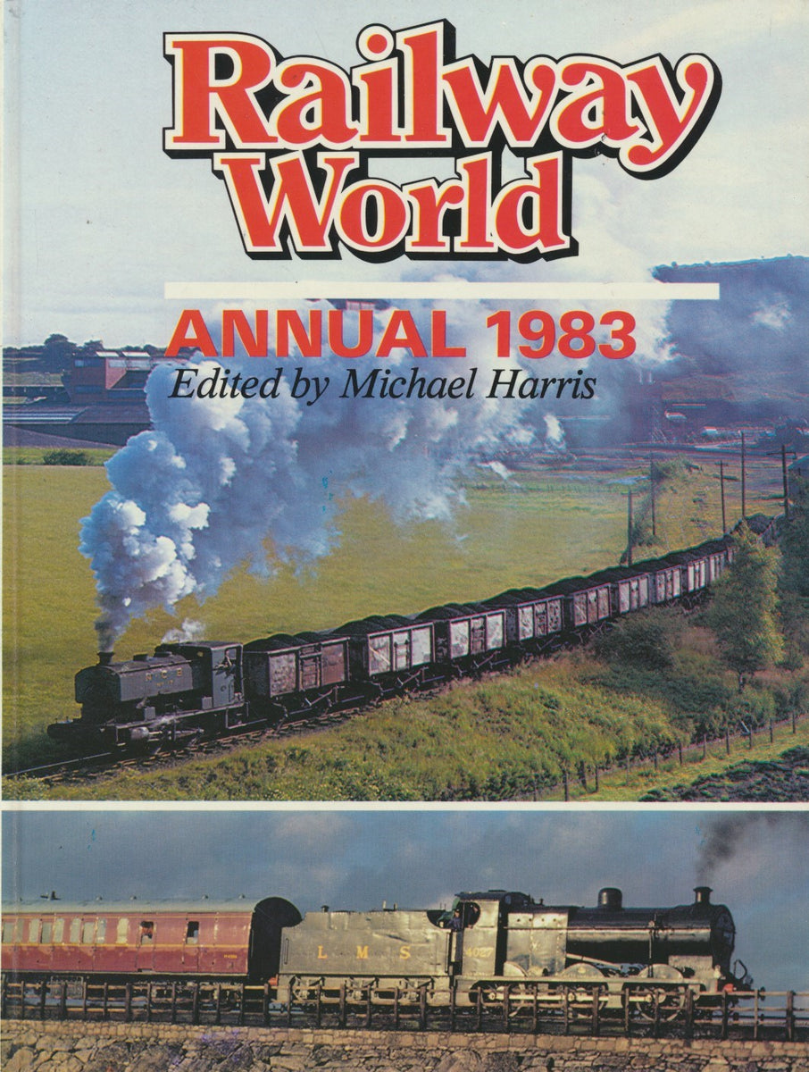 Railway World Annual: 1983 – Rail Books
