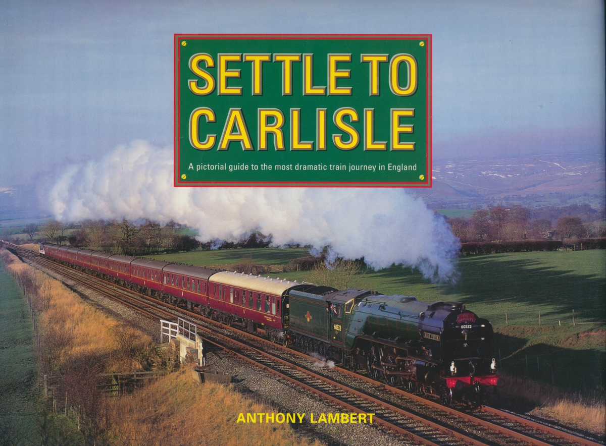 Settle to Carlisle – Rail Books