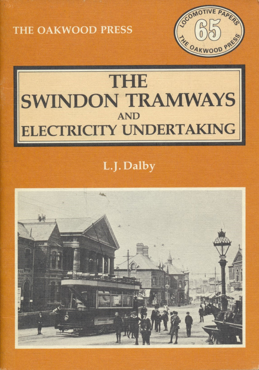 The Swindon Tramways and Electricity Undertaking (LP65) – Rail Books