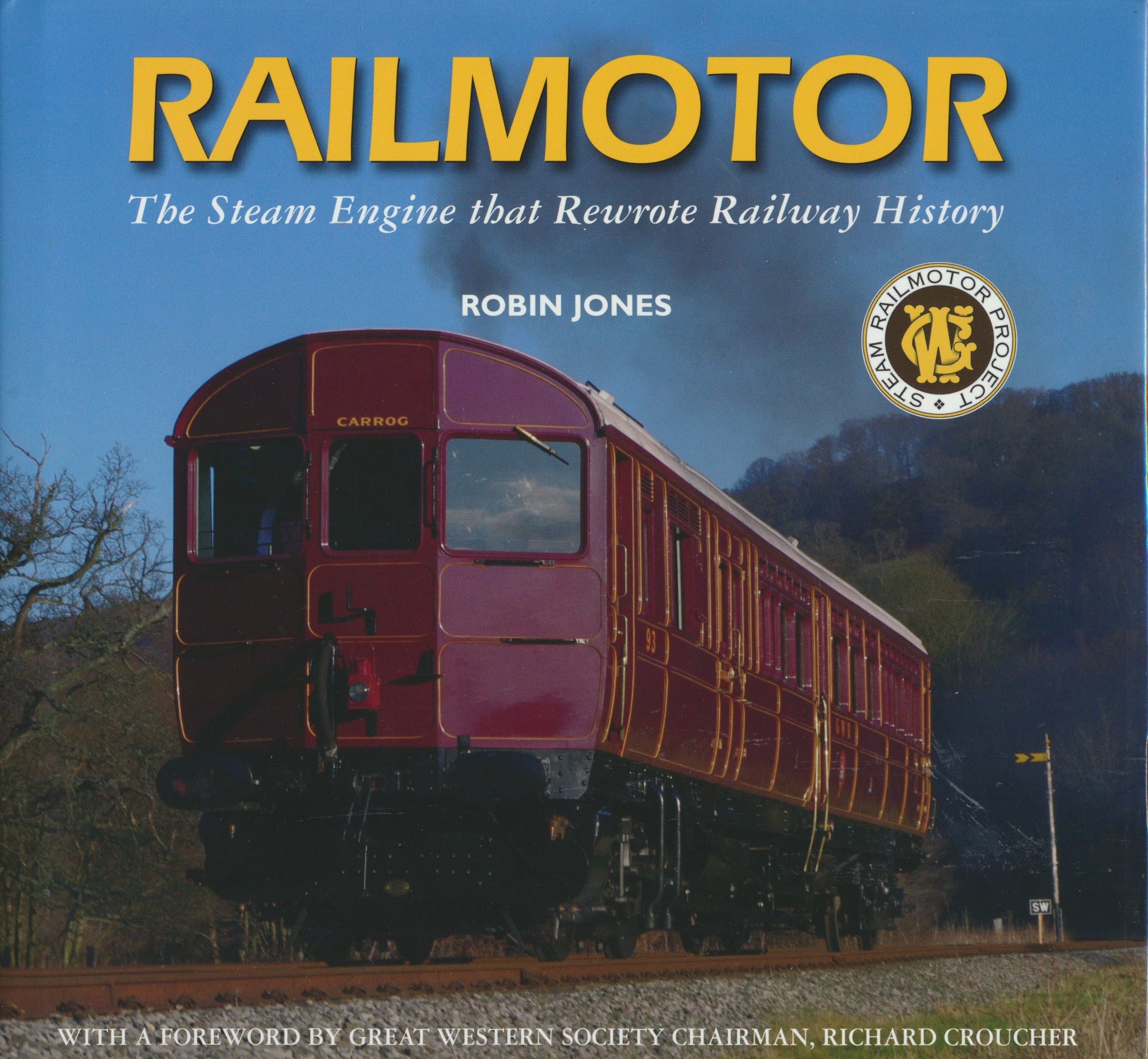 Railmotor: The Steam Engine That Rewrote Railway History – Rail Books