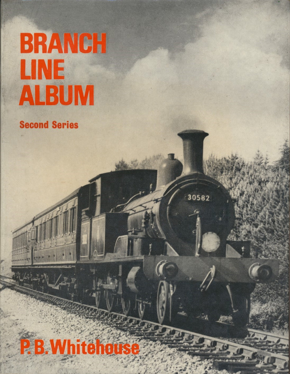Branch Line Album Second Series – Rail Books
