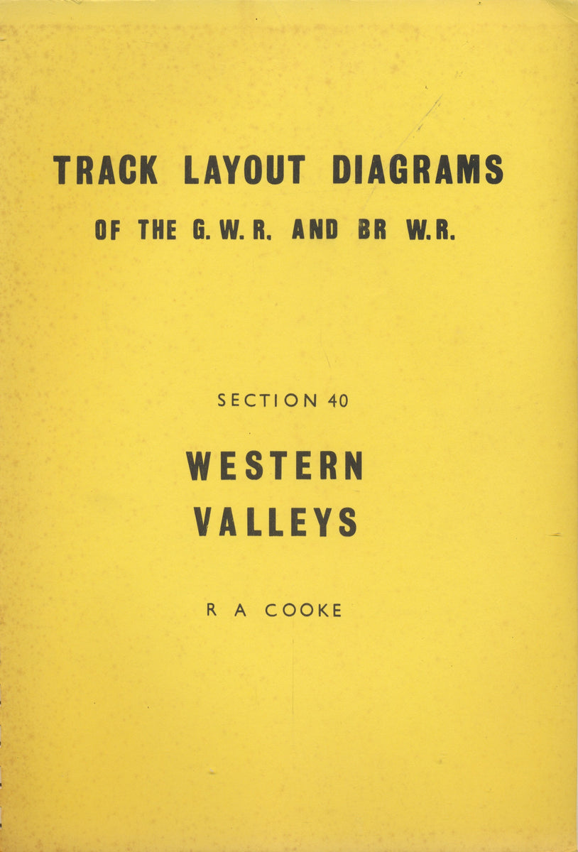 Track Layout Diagrams of the GWR and BR (WR) - Section 40 – Rail Books