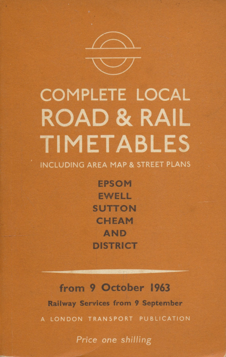 Complete Local Road & Rail Timetables: Epsom, Ewell, Sutton, Cheam & D ...