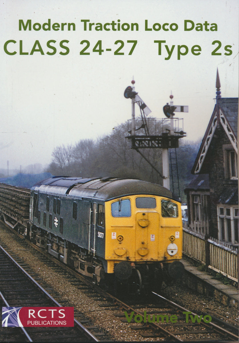 Modern Traction Loco Data: Volume 2 - Classes 24-27 Type 2s – Rail Books