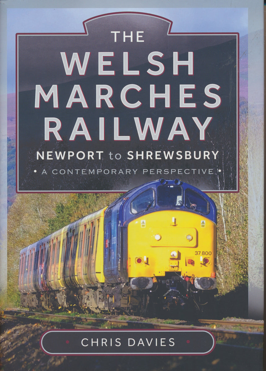 The Welsh Marches Railway – Rail Books