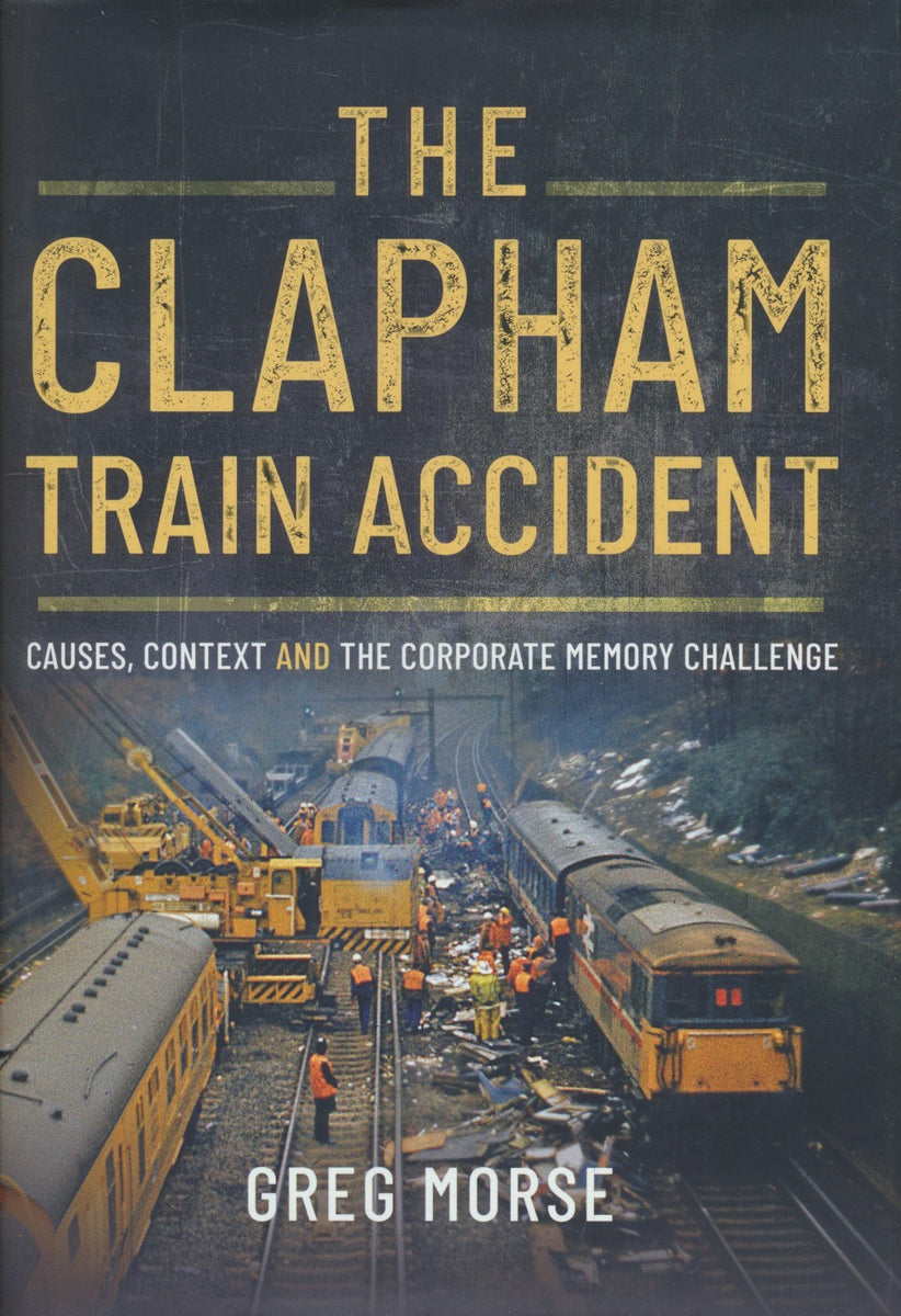 The Clapham Train Accident – Rail Books