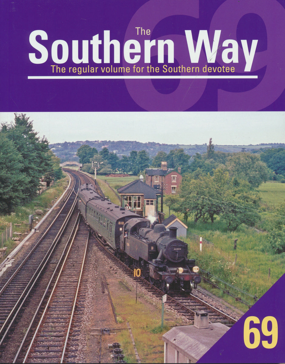 The Southern Way - Issue 69 – Rail Books