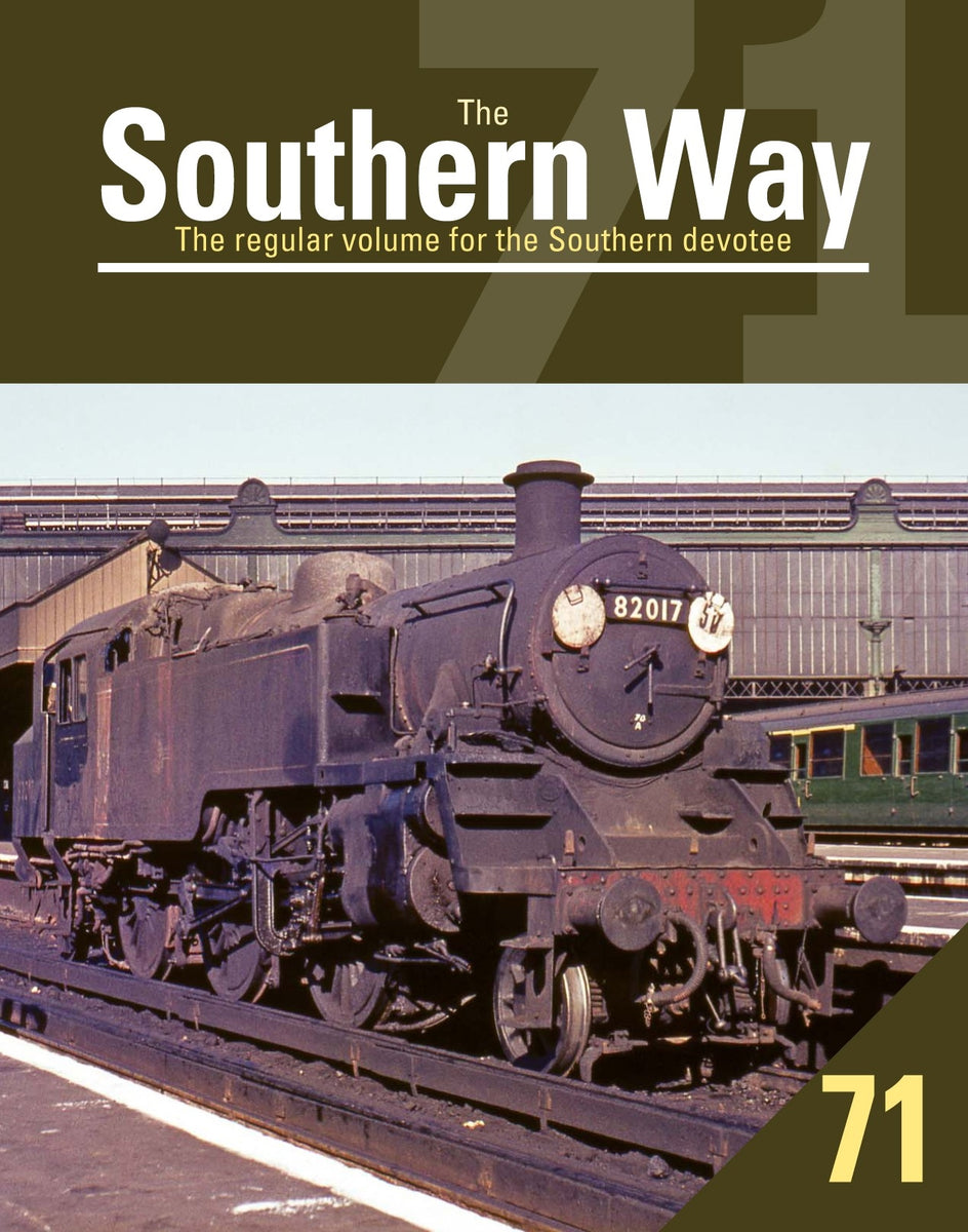The Southern Way - Issue 71 – Rail Books