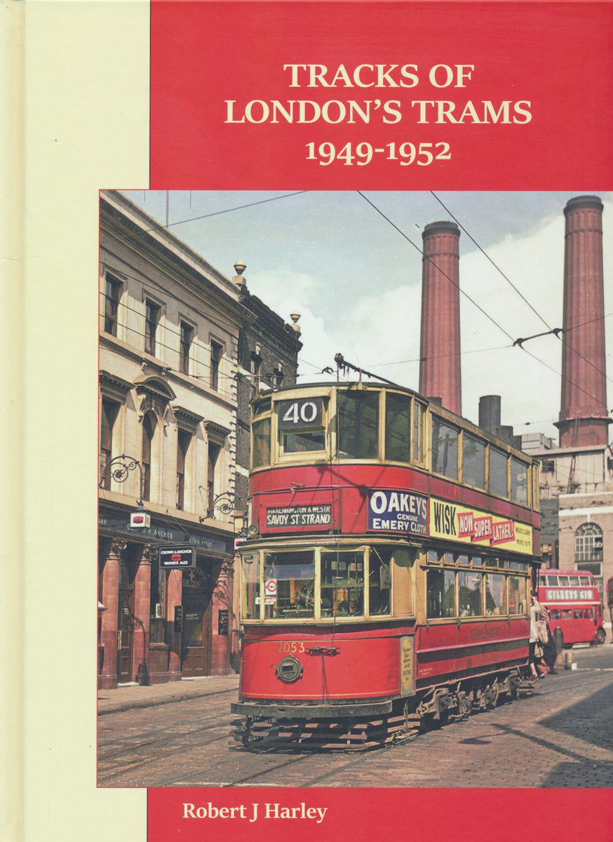 Tracks of London's Trams 1949-1952 – Rail Books