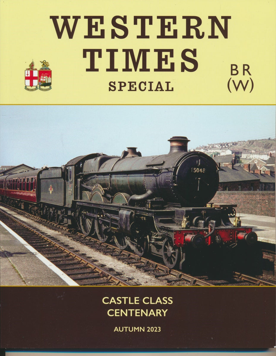 Western Times Special - Castle Class Centenary – Rail Books