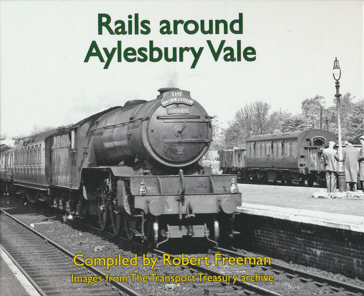 Rails Around Aylesbury Vale – Rail Books