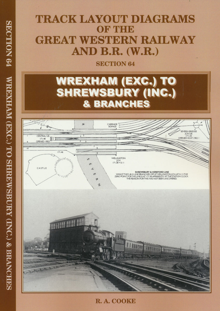 Track Layout Diagrams of the GWR and BR (WR) - Section 64 Wrexham - Sh ...