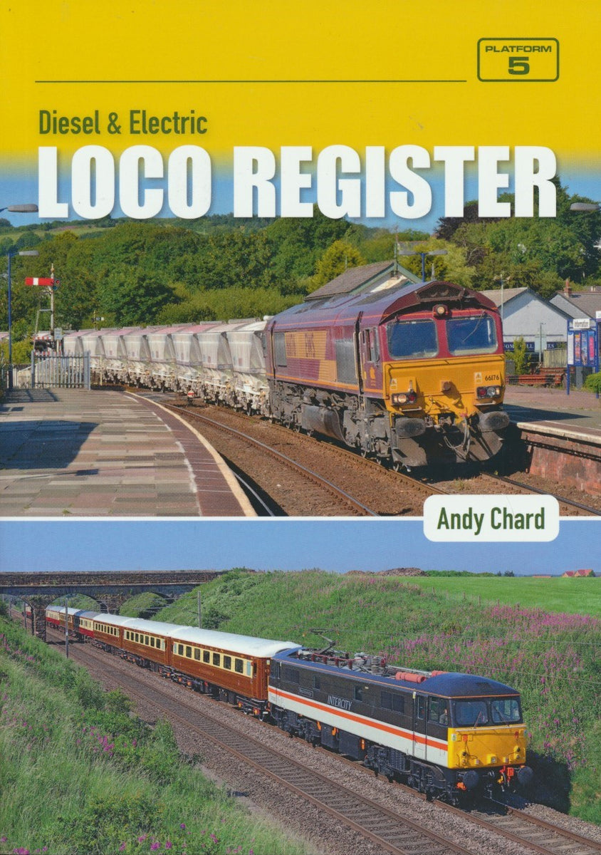 Diesel & Electric Loco Register - 6th Edition – Rail Books