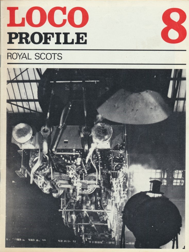 Loco Profile - Issue 8: Royal Scots – Rail Books