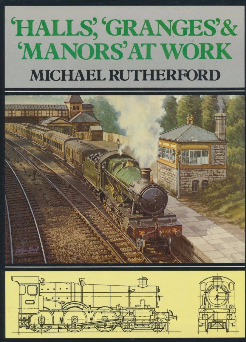 Halls, Granges and Manors at Work – Rail Books