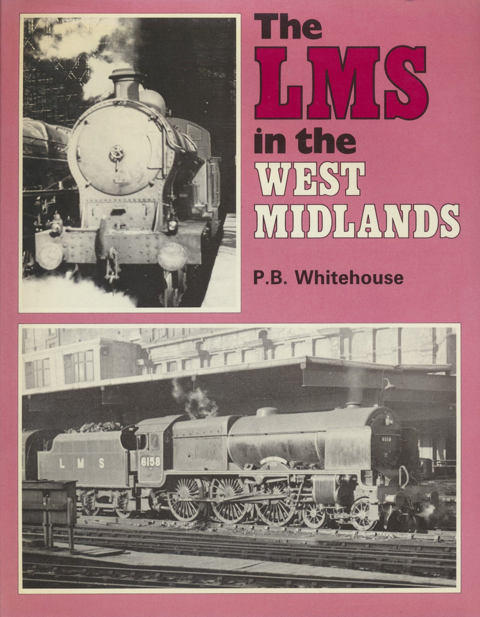 The LMS in the West Midlands – Rail Books