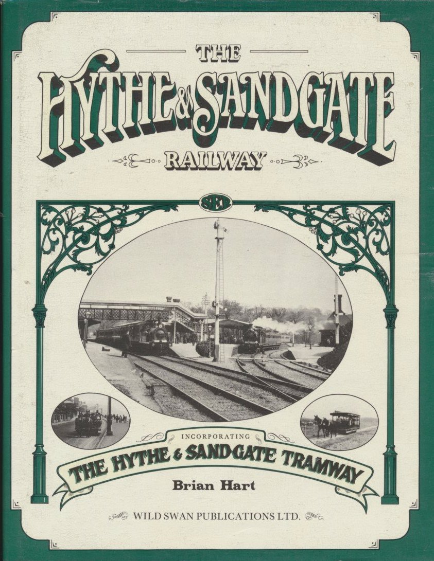 SECONDHAND The Hythe & Sandgate Railway – Rail Books
