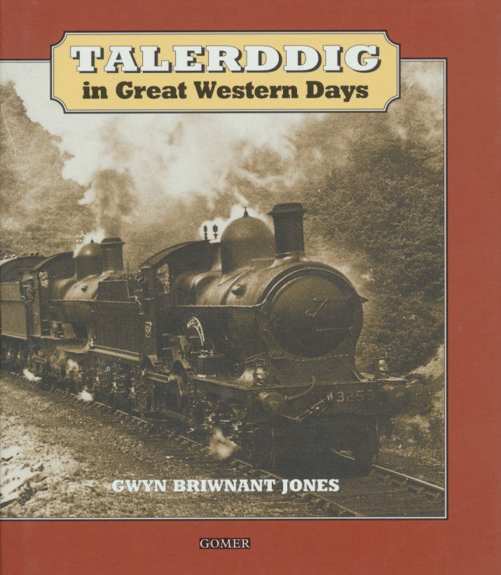 Talerddig in Great Western Days – Rail Books