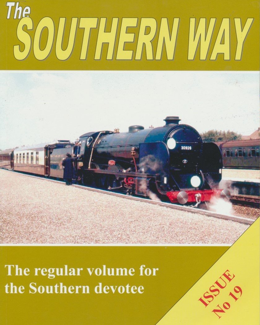 The Southern Way - Issue 19 (SH) – Rail Books