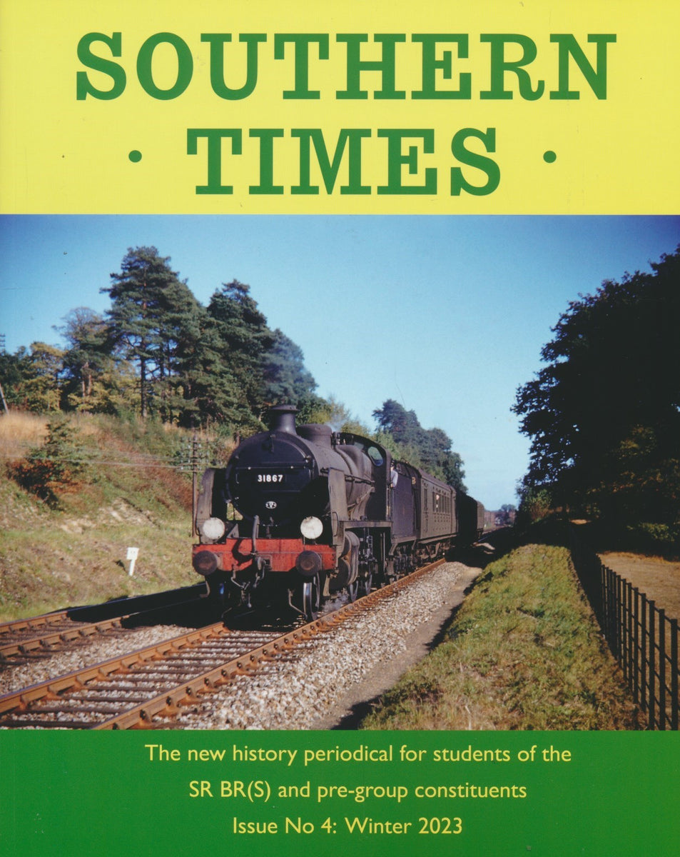 Southern Times Issue 4: Winter 2023 – Rail Books